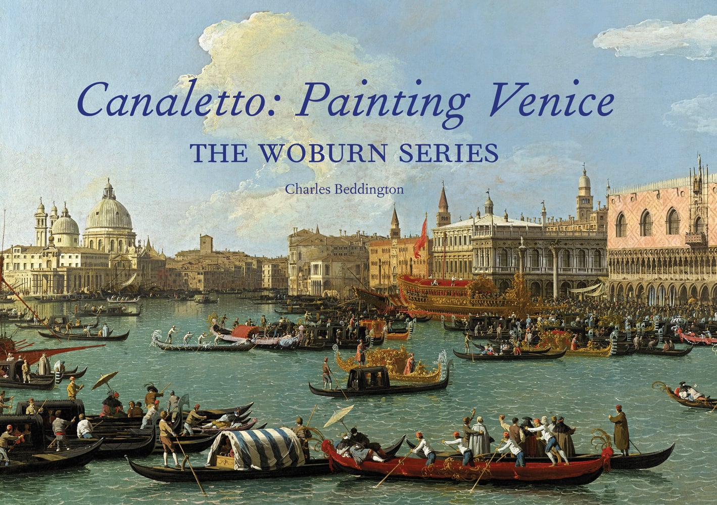 Canaletto: Painting Venice - ACC Art Books UK