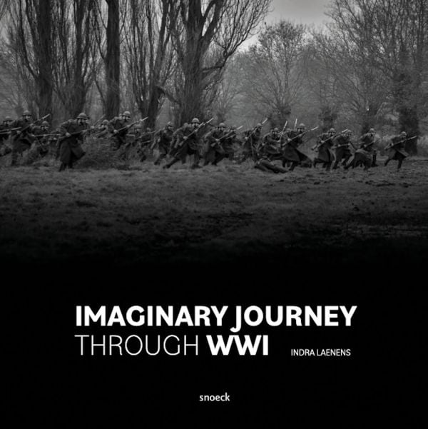 Imaginary Journey Through WWI - ACC Art Books UK