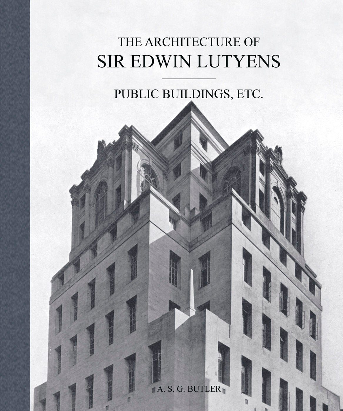 The Architecture of Sir Edwin Lutyens - ACC Art Books US