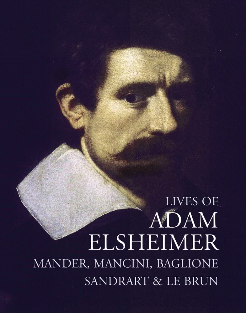 Lives of Adam Elsheimer - ACC Art Books UK