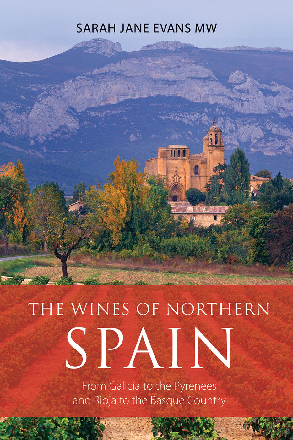 The Wines of Northern Spain - ACC Art Books US