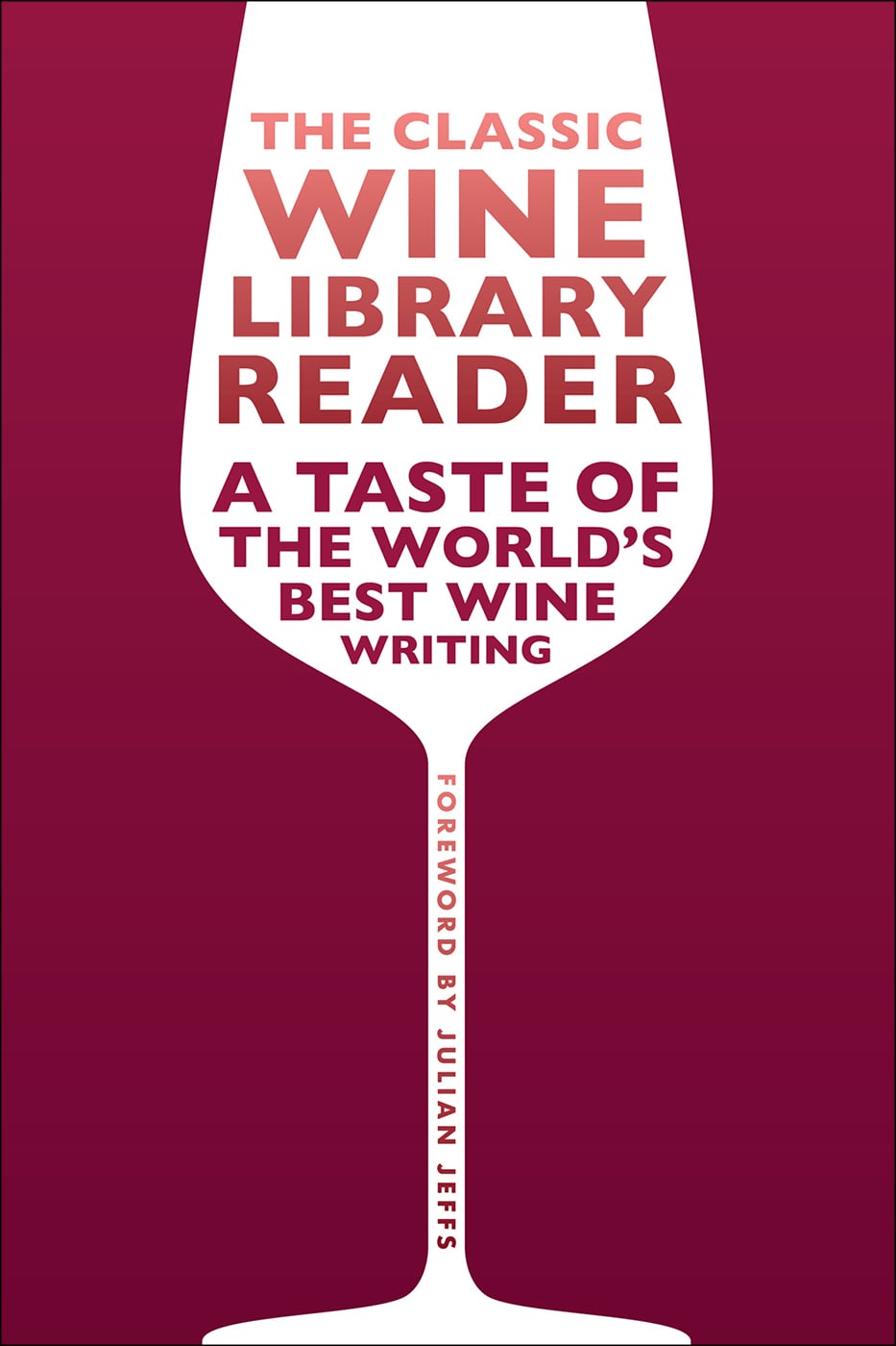 The Classic Wine Library Reader - ACC Art Books US