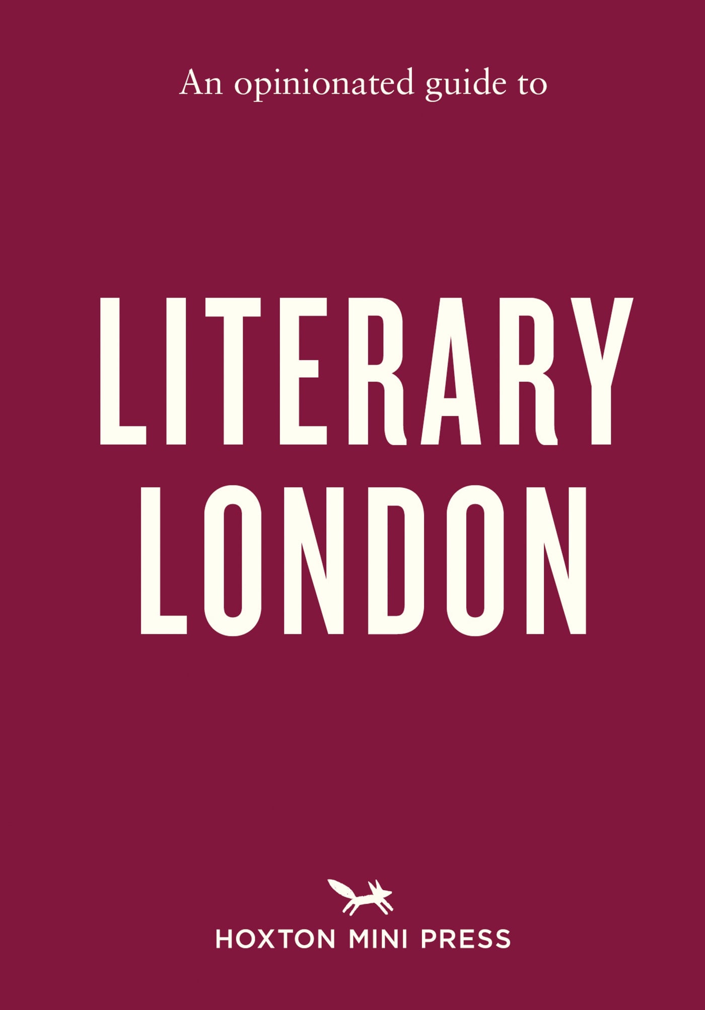 An Opinionated Guide to Literary London - ACC Art Books US