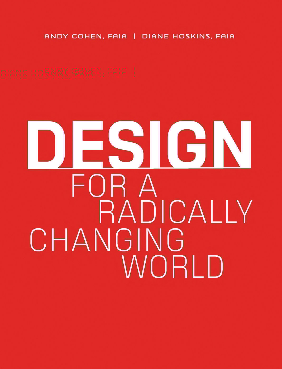 Design for a Radically Changing World - ACC Art Books UK Design for a Radically Changing World - ACC Art Books UK