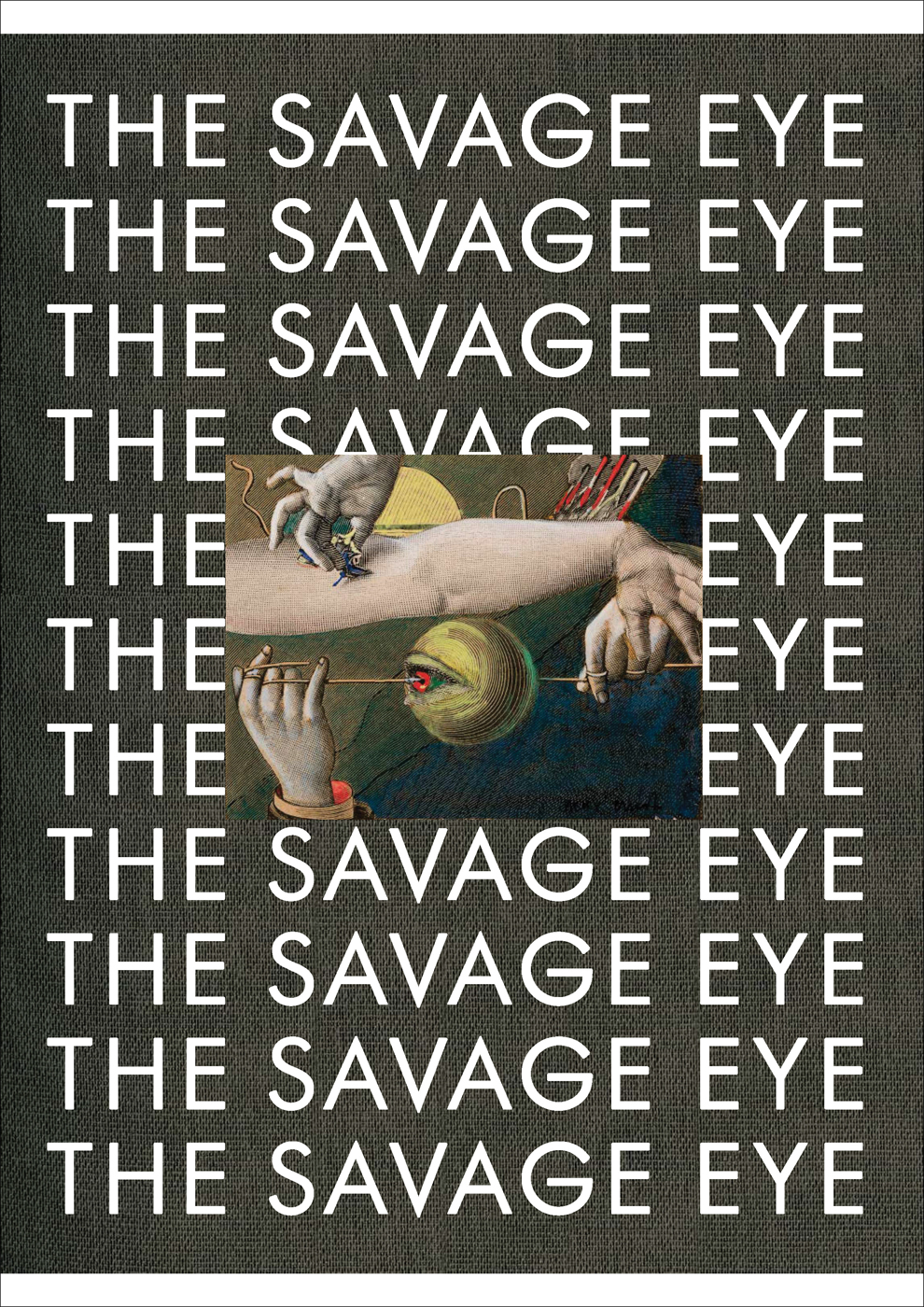 The Savage Eye - ACC Art Books UK