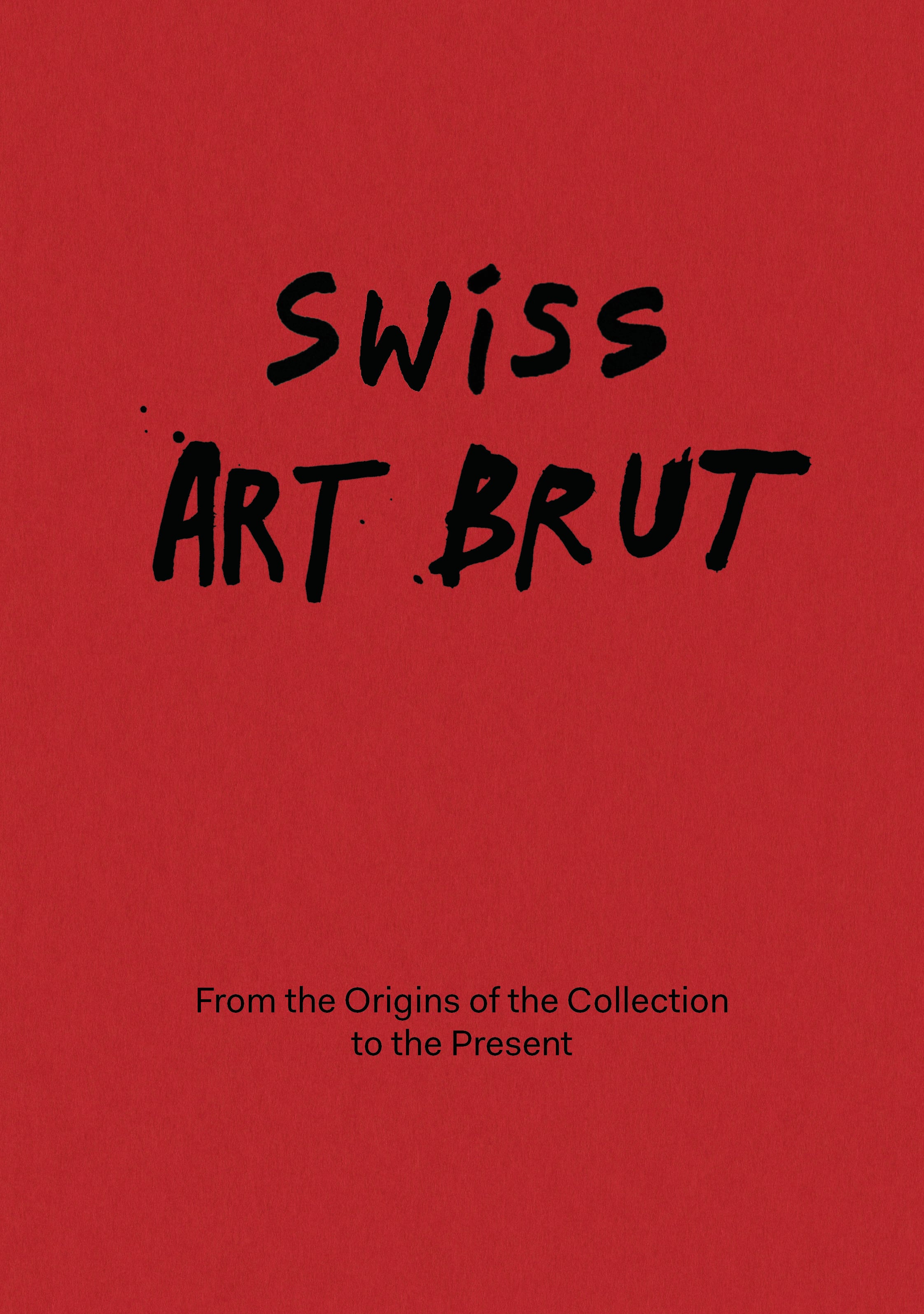 Swiss Art Brut - ACC Art Books US