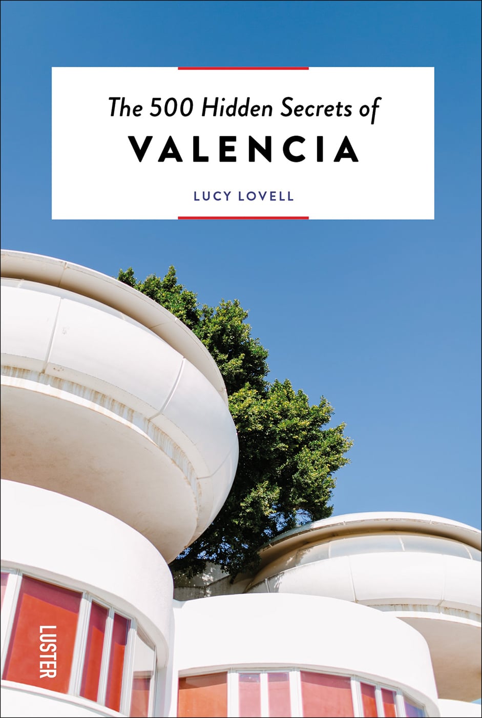 The 500 Hidden Secrets of Valencia - ACC Art Books US