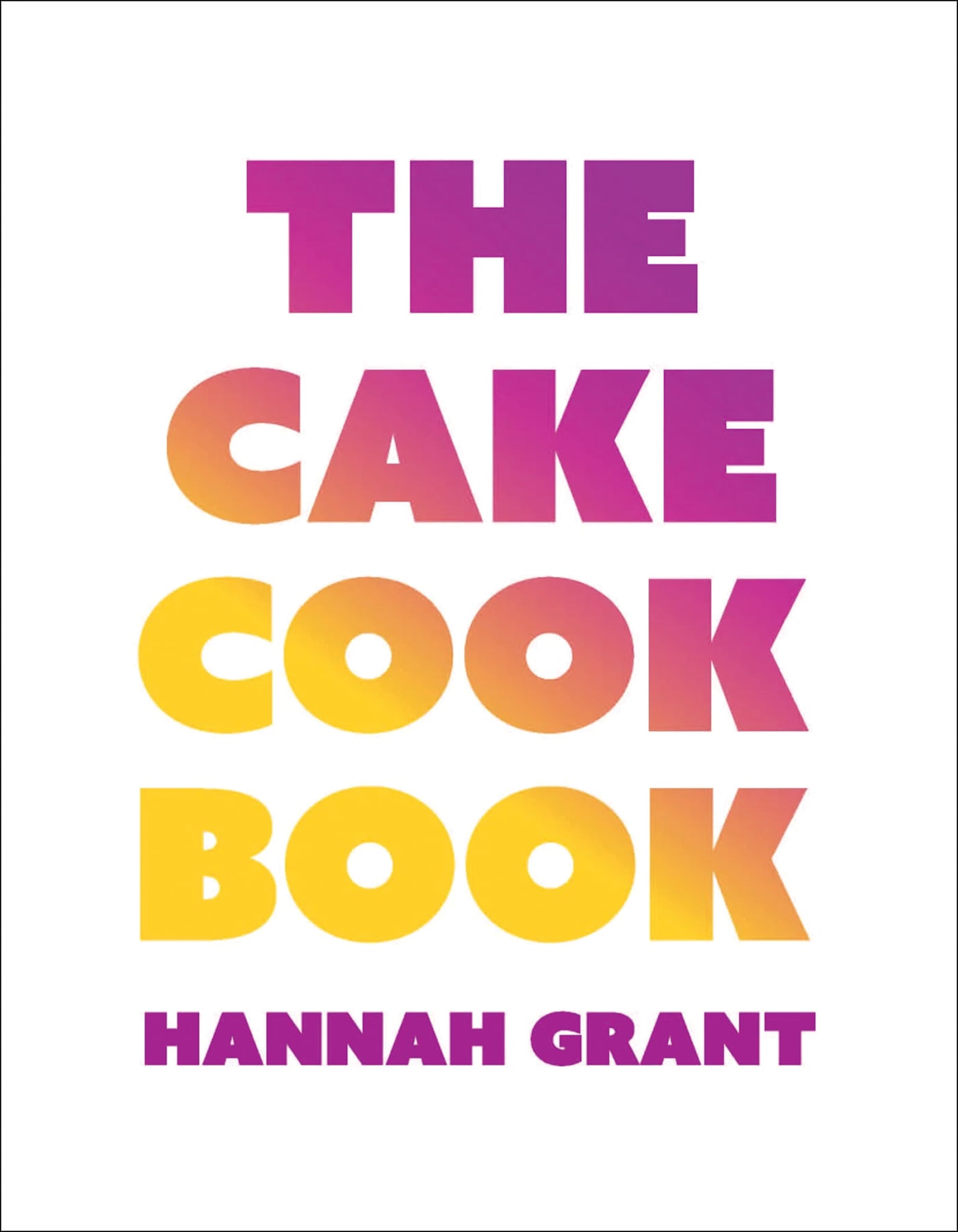 The Cake Cookbook - ACC Art Books UK